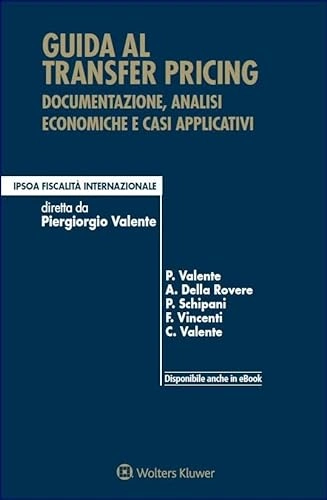 Guida Pratica Al Transfer Pricing 2024 - Economia e Affari - Ipsoa